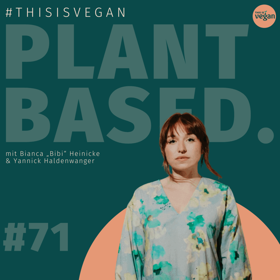 Bianca „Bibi“ Heinicke über ihr neues, bewusstes, veganes Leben